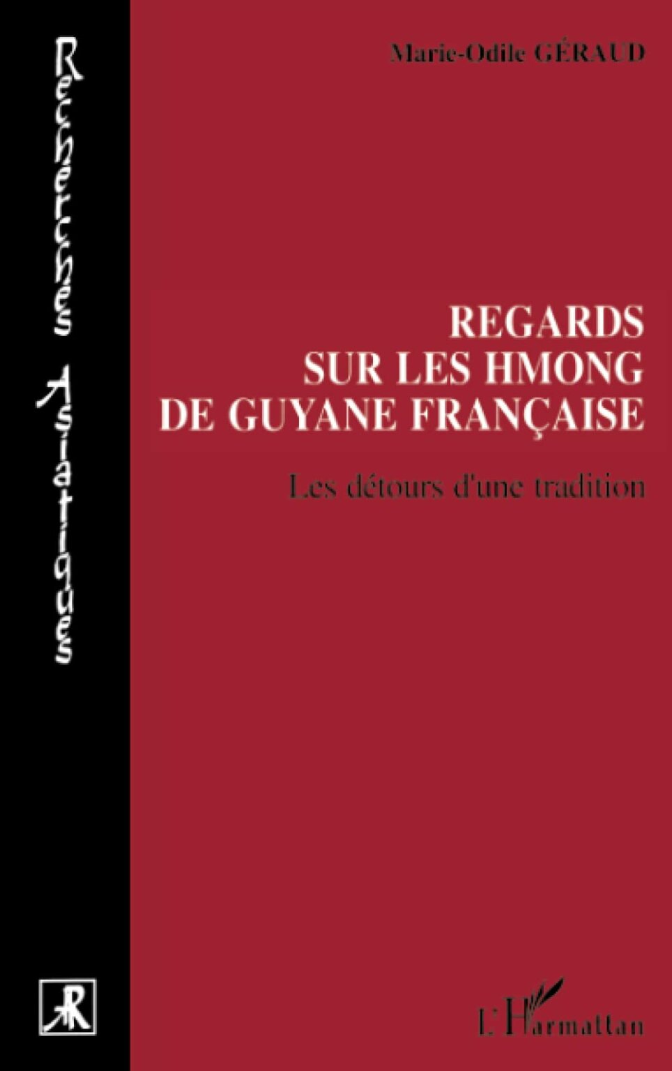 Les Hmông de Guyane – 360 Indochine